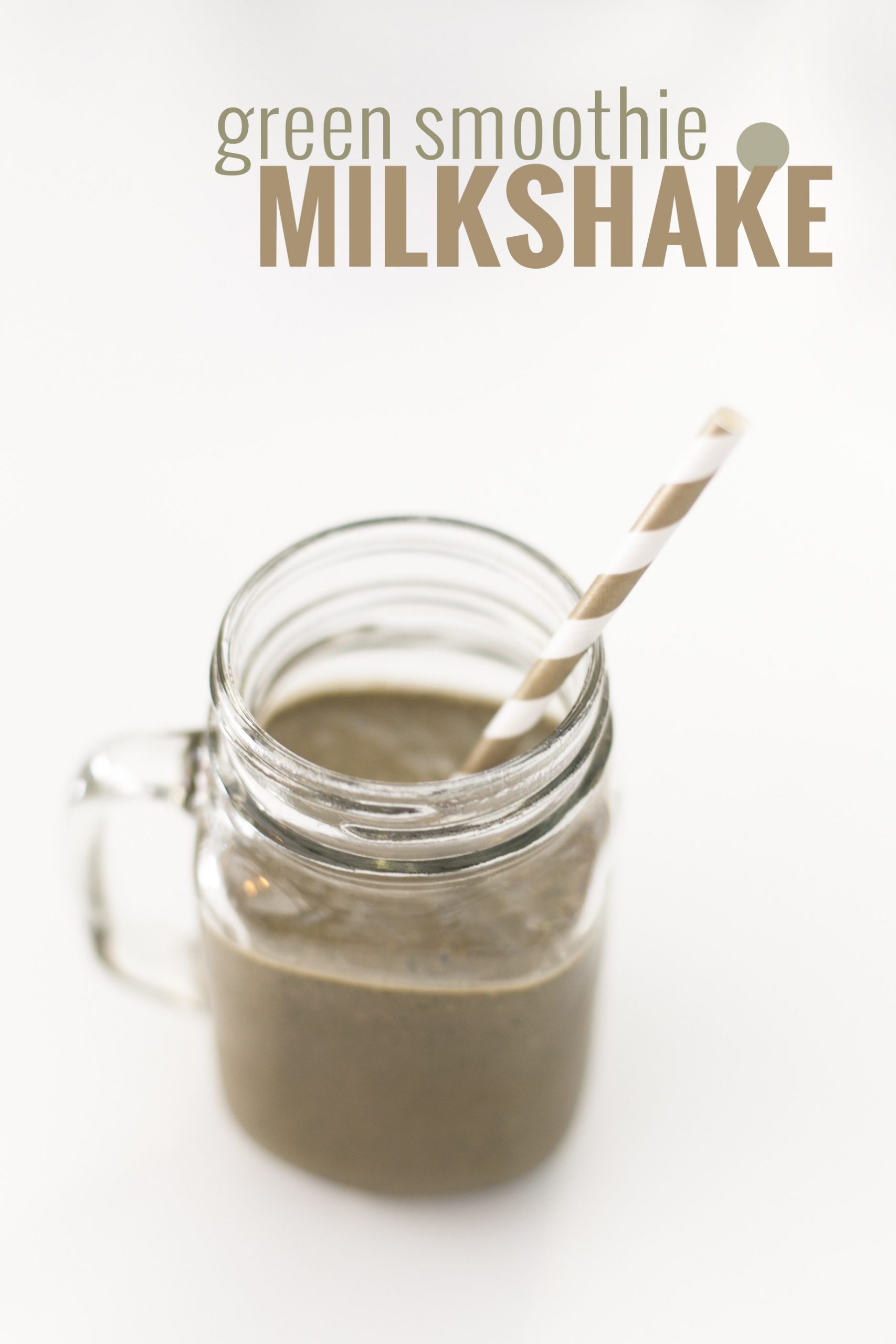 Eats // Green Smoothie "Milkshake" - Fresh Mommy Blog