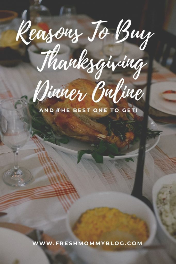 5 Reasons We Buy Our Thanksgiving Dinner Online - And The Best One To Get!