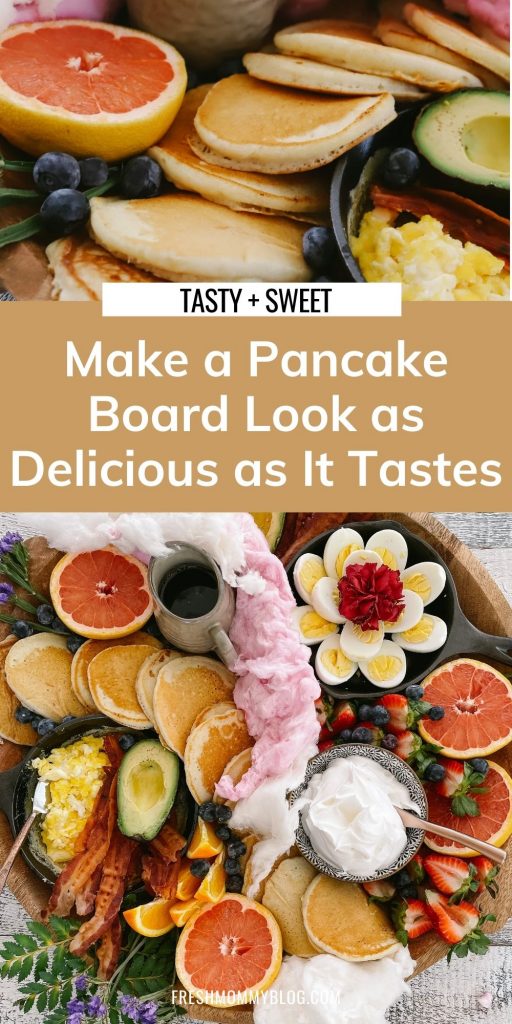 How to Make a Pancake Board That Looks as Delicious as It Tastes ...