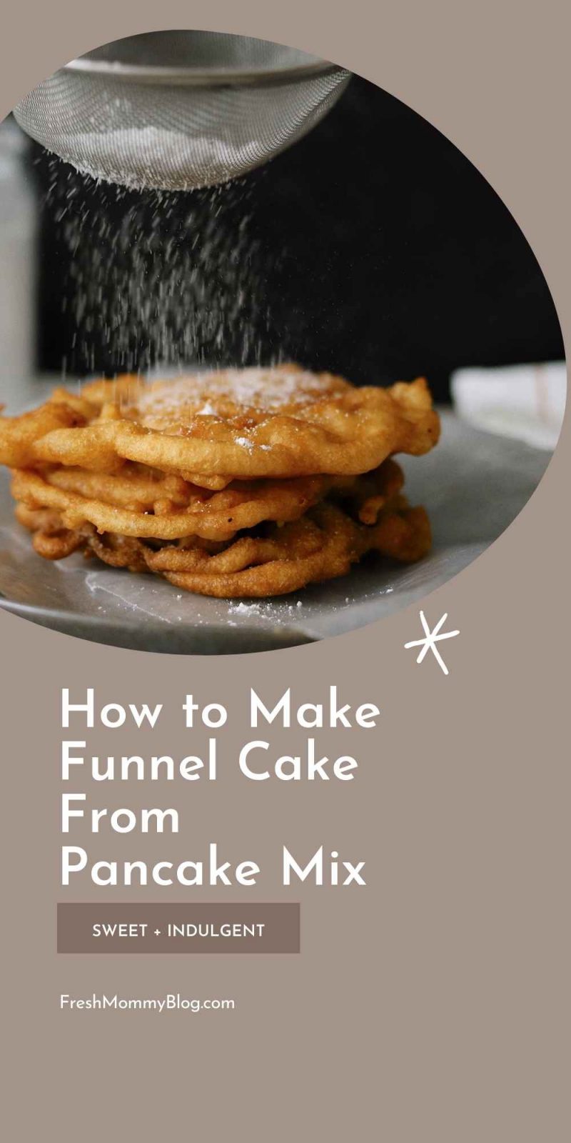 Pancake Mix Funnel Cake | Florida lifestyle | Fresh Mommy Blog