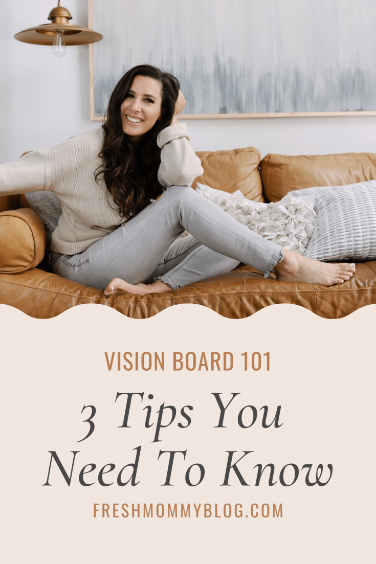 3 Goal Setting Vision Board Tips You Need to Know - Fresh Mommy Blog