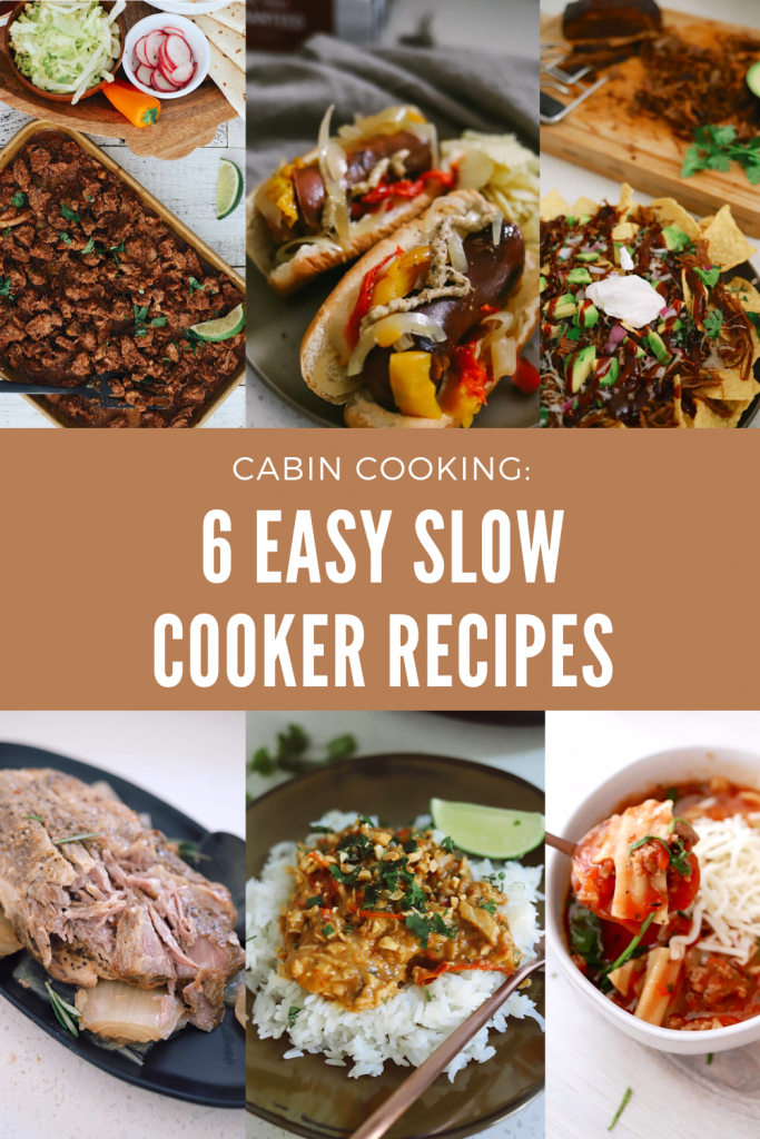 Cabin Cooking: 6 Easy Slow Cooker Meal Options - Fresh Mommy Blog