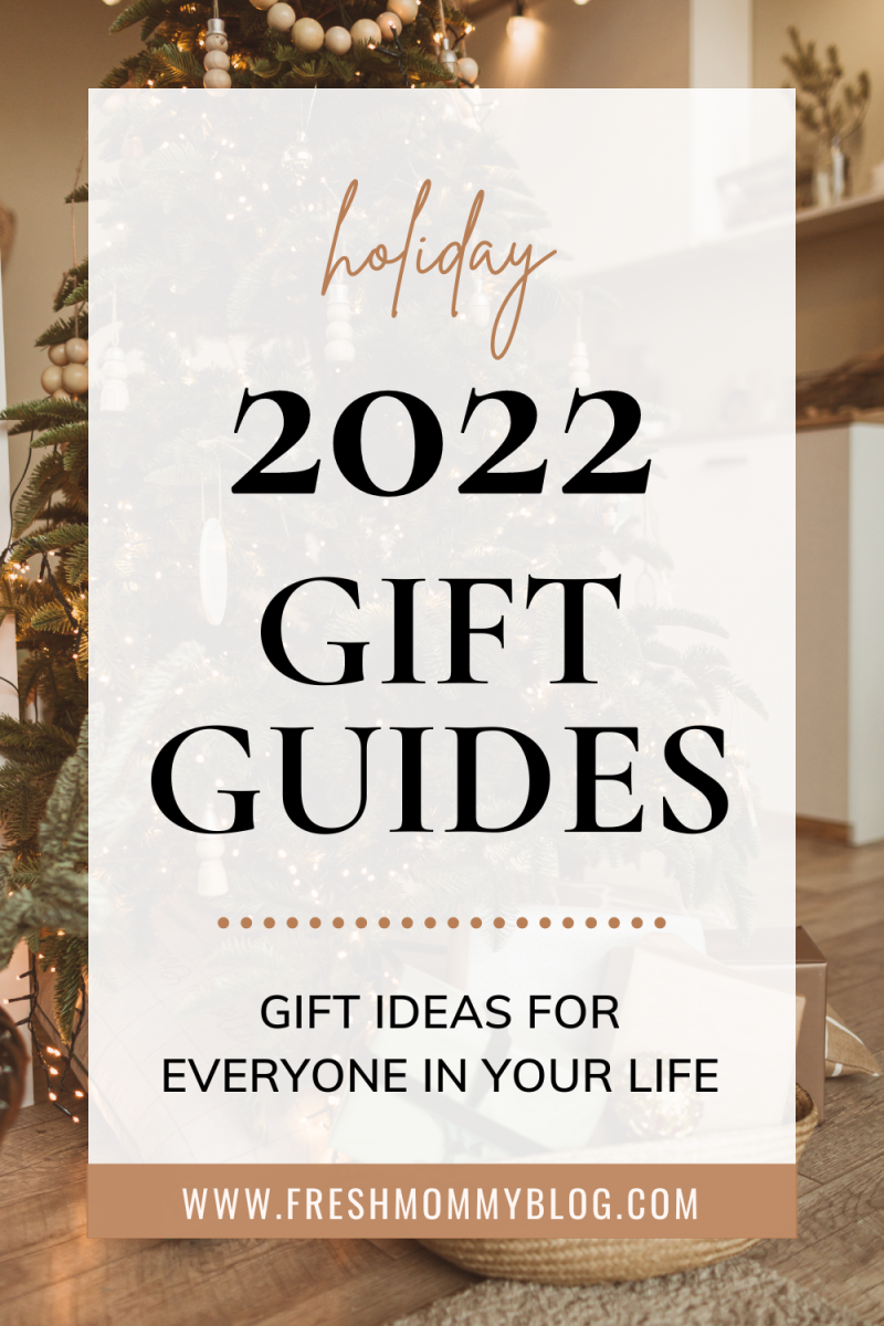 2022 Christmas Gift Guides - Fresh Mommy Blog