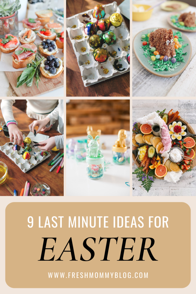 9 Last Minute Ideas For Easter - Fresh Mommy Blog