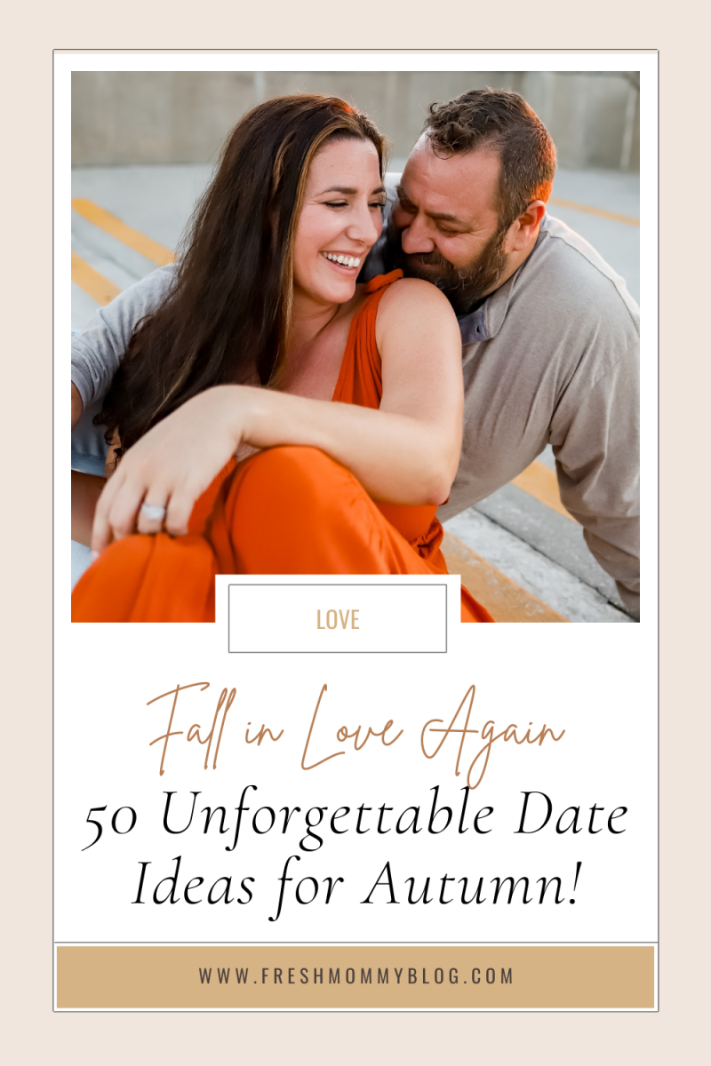 Fall in Love Again: 50 Unforgettable Date Ideas for Autumn! - Fresh ...