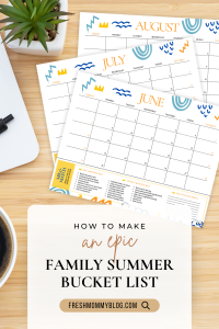 Start a Family Summer Bucket List (Let's Be Real About Our Goals ...
